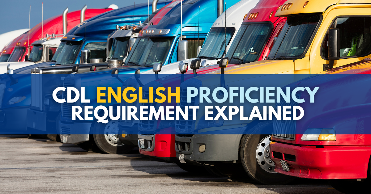 CDL English Proficiency Requirement Under FMCSA Explained