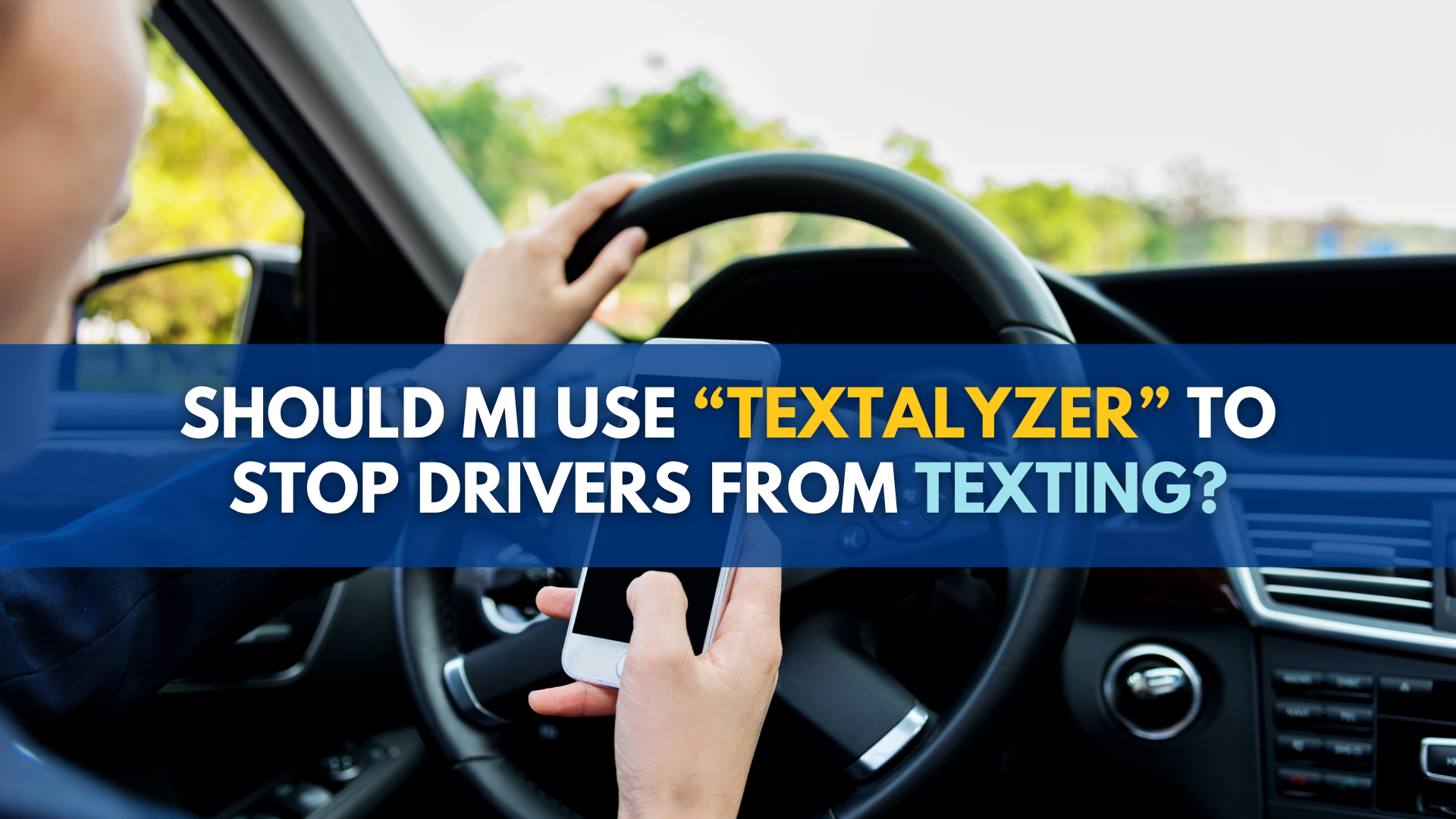 Should Michigan use “textalyzer” to stop drivers from texting?