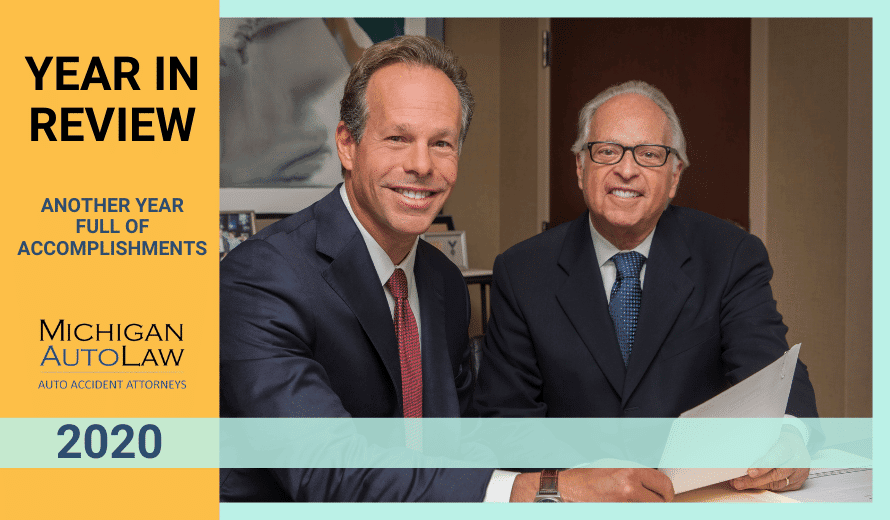 Michigan Auto Law's 2020 Year In Review | Michigan Auto Law