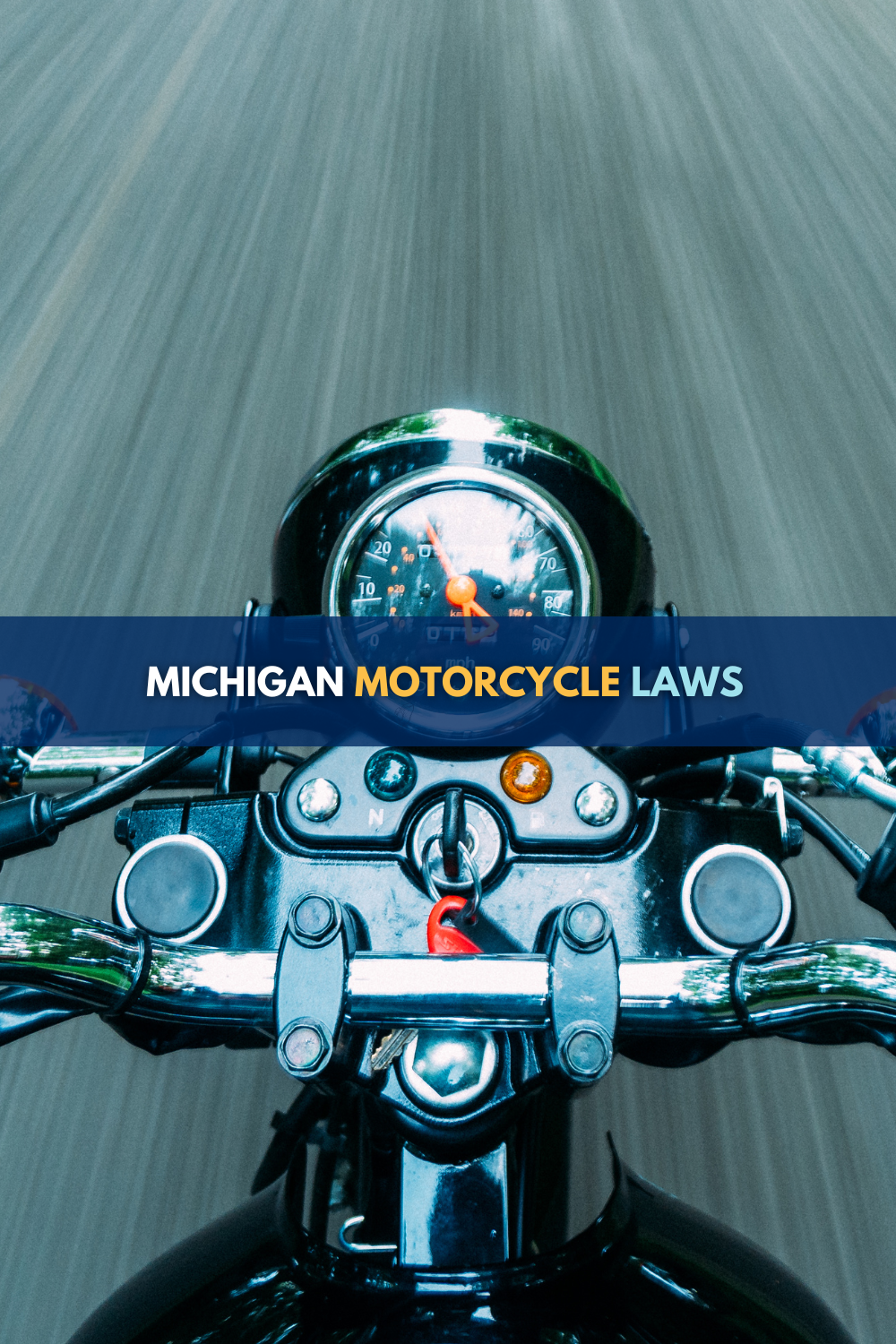 Michigan Motorcycle Laws: Everything You Need To Know