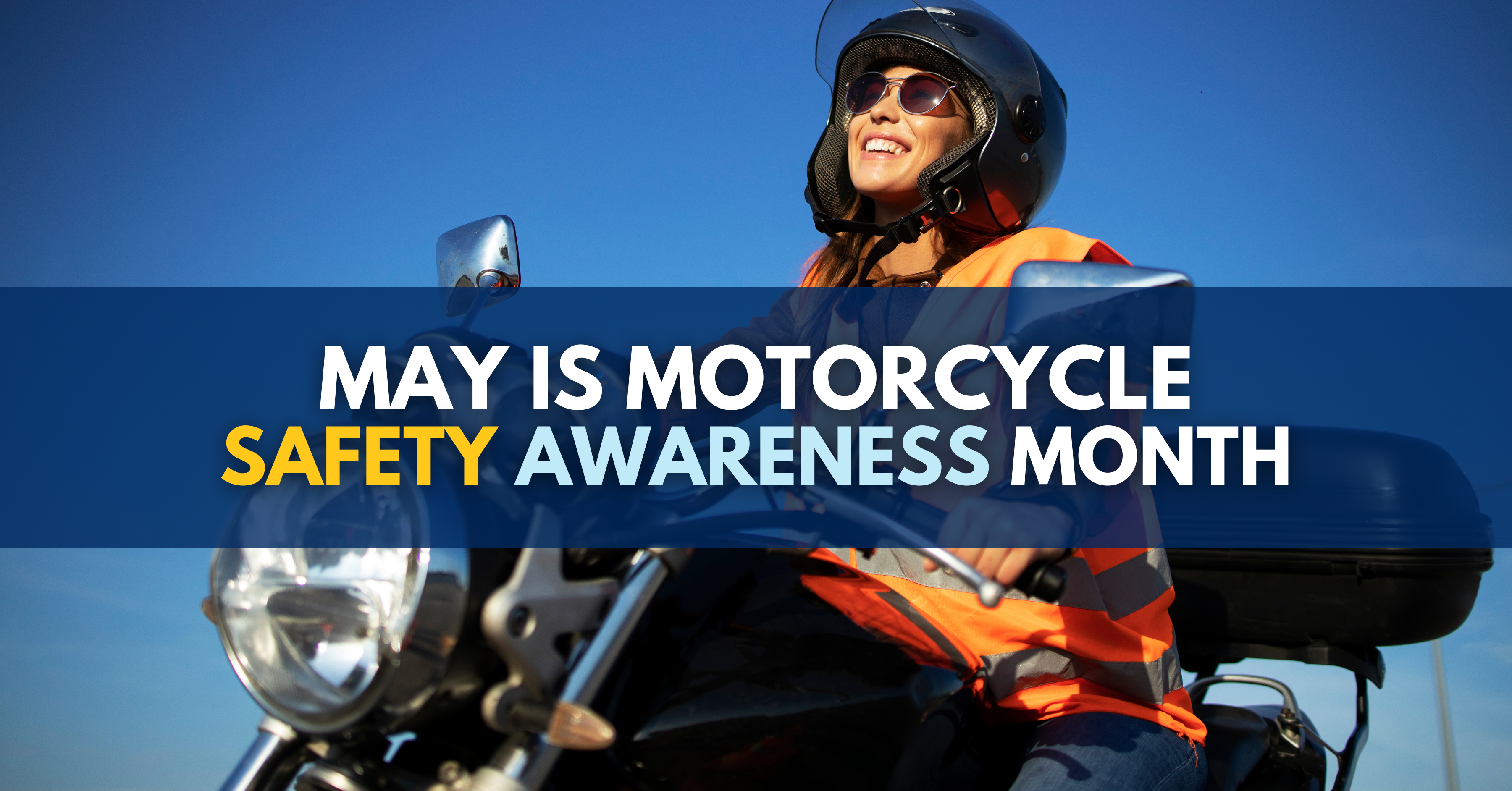 May 2024 Is Michigan Motorcycle Safety Awareness Month