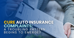 Cure Auto Insurance Complaints: A Troubling Pattern Begins to Emerge?