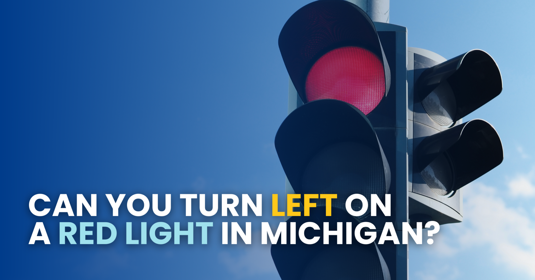 Can You Turn Left On A Red Light In Michigan? | Michigan Auto Law