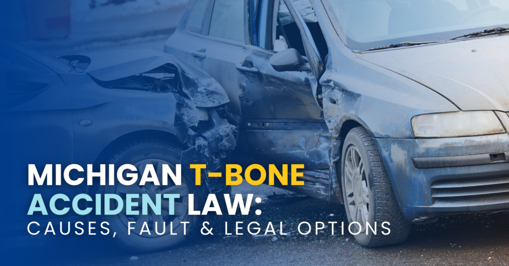 Michigan T-Bone Accident Law: Causes, Fault & Legal Options