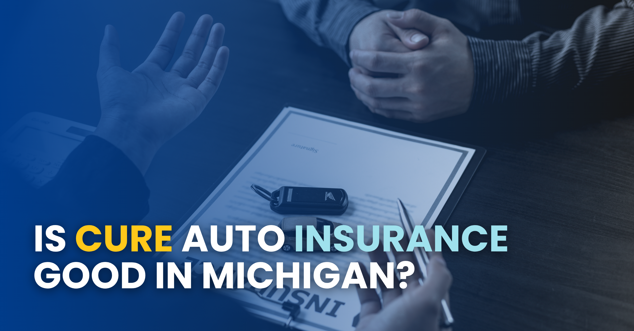 Is Cure Auto Insurance Good In Michigan?