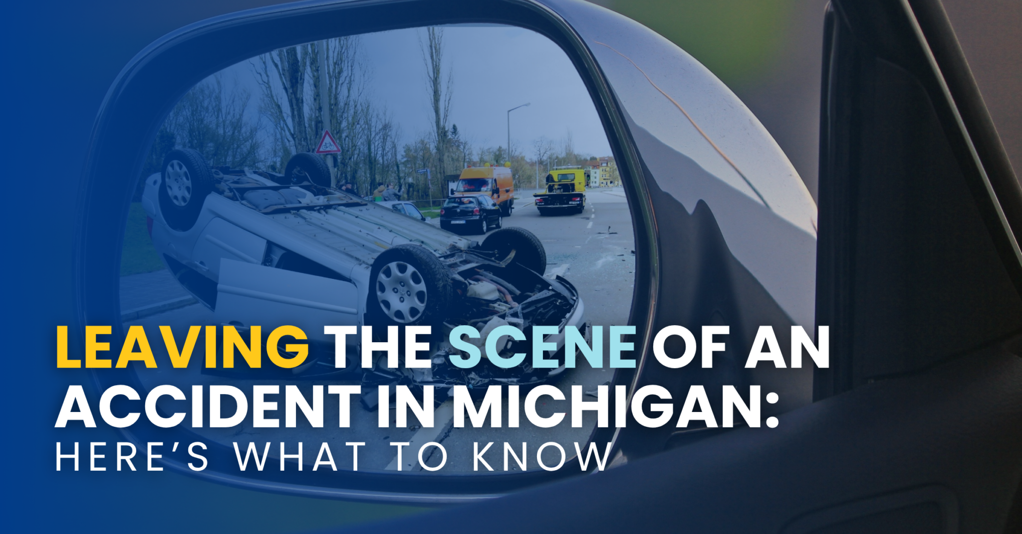 Leaving The Scene Of An Accident In Michigan: What To Know