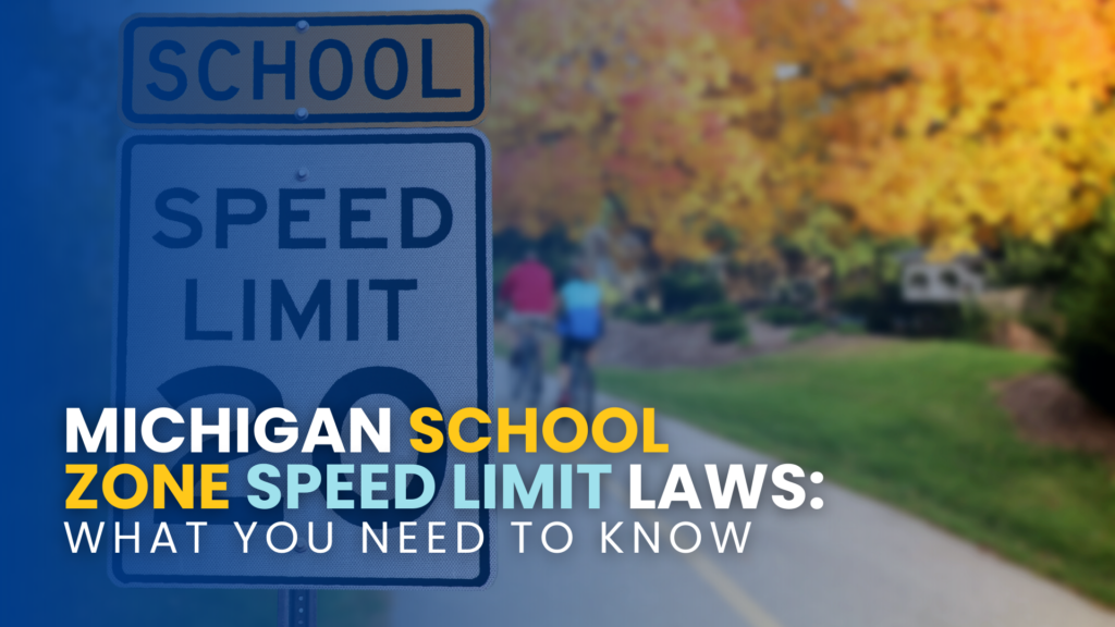 Michigan School Zone Speed Limit Laws: What You Need To Know