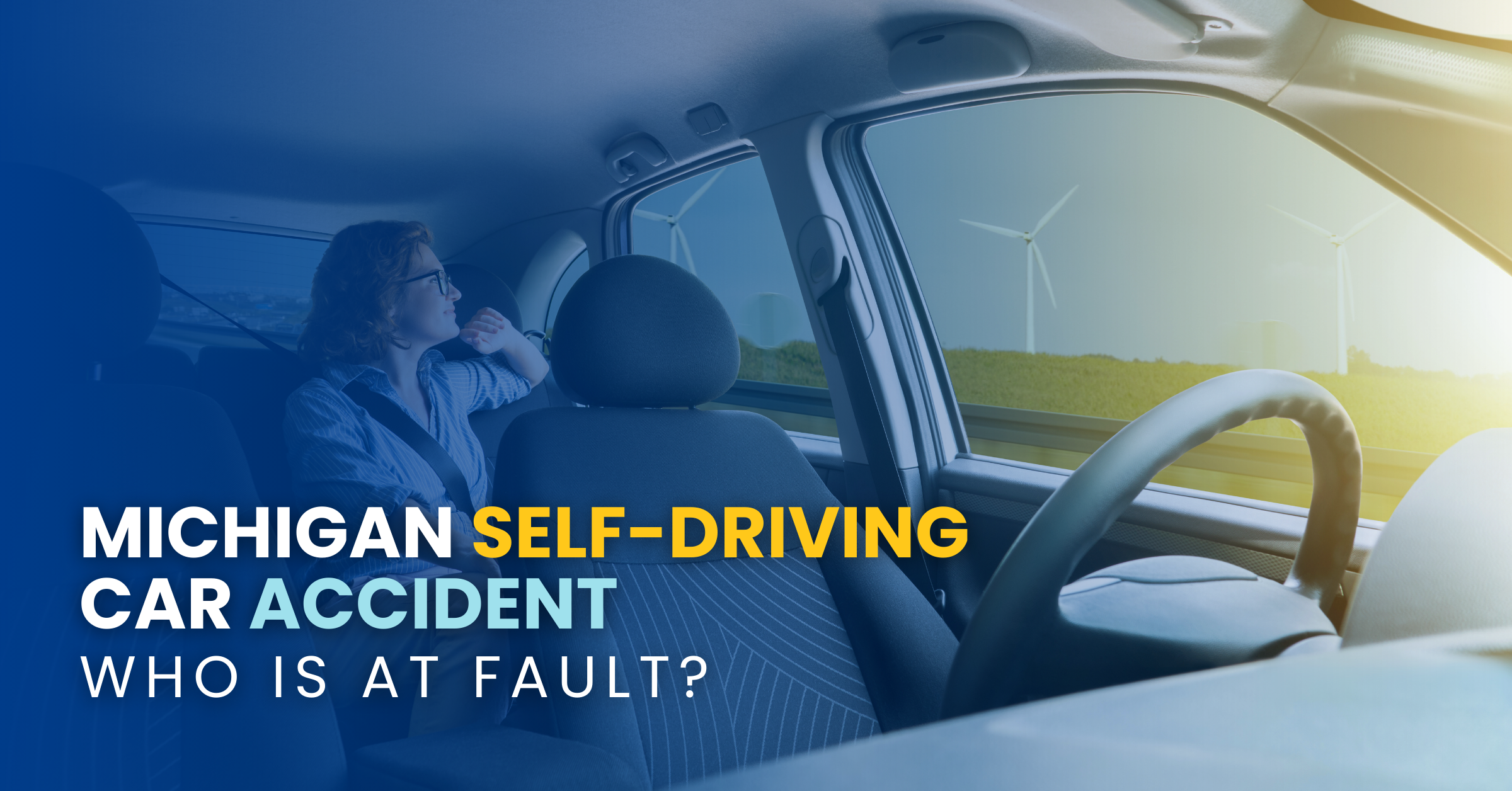 Michigan Self Driving Car Accident: Who Is At Fault?